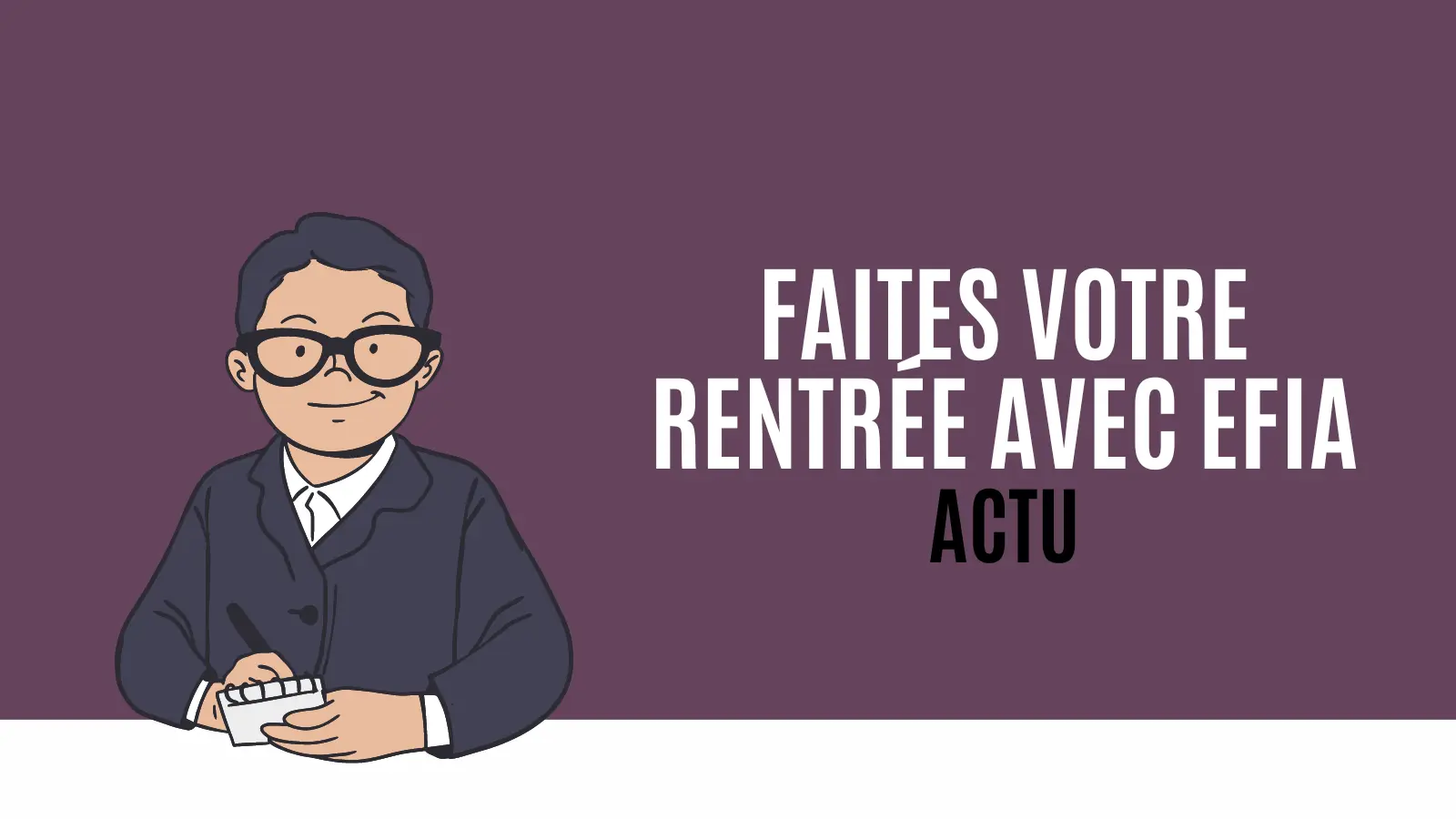 Faites votre rentrée avec EFIA Formation
